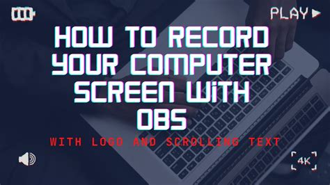 How To Record Your Computer Screen With Obs Software Logo Scrolling