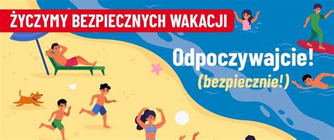Bezpieczne wakacje 2024 Komenda Powiatowa Państwowej Straży Pożarnej