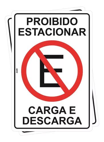 Placa Aviso Não Estacione Carga E Descarga 20x30cm Kit C 2