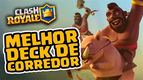 NOVO DECK DE CORREDOR NO CLASH ROYALE Well Played Clash Royale Dicas