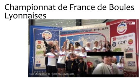 Sem11 Finale Championnat De France Boules Lyonnaises YouTube