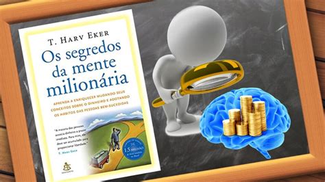 Os segredos da mente milionária Aprenda Finanças todo Santo Dia