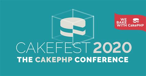 cakedc cakefest is going digital the minds behind cakephp