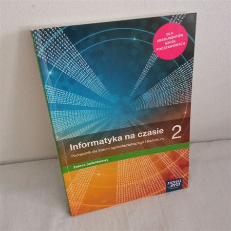 Informatyka Na Czasie 2 LO Zakres Podstawowy Bydgoszcz Kup Teraz Na