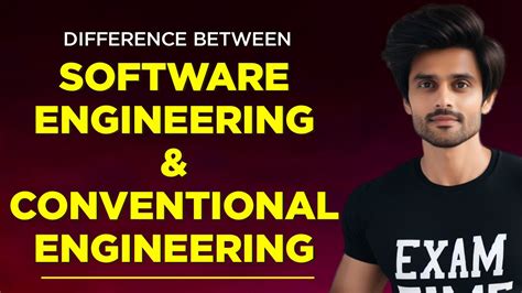 Difference Between Software Engineering And Conventional Engineering