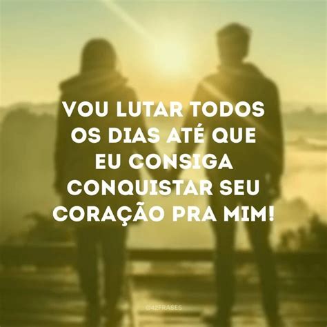50 frases para conquistar que vão te ajudar chamar a atenção do crush
