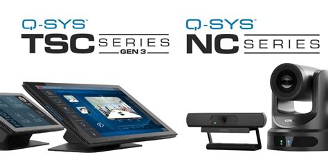 Qsc Presents The New Q Sys Video Control Products Connessioni Biz