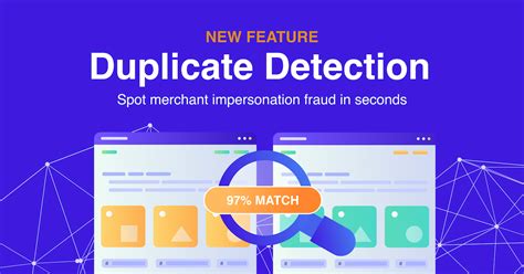 new feature alert duplicate detection with web presence review