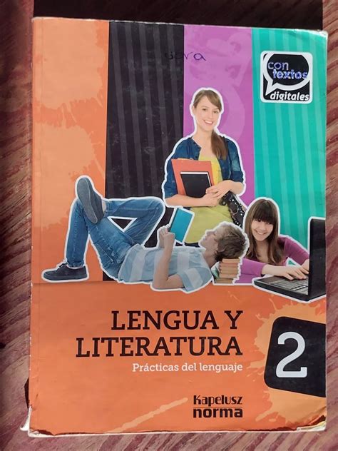Lengua Y Literatura 2 Practicas Del Lenguajekapelusz Norma Mebuscar