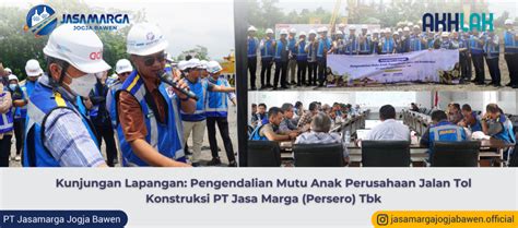 Kunjungan Lapangan Pengendalian Mutu Anak Perusahaan Jalan Tol