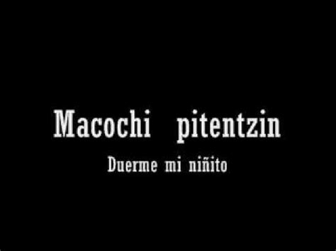 Canción de cuna en lengua náhuatl YouTube