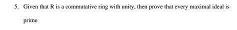 solved 5 given that r is a commutative ring with unity