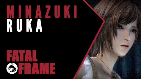 Fatal Frame Lore The Quiet Tragedy Of Minazuki Ruka YouTube