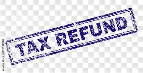 TAX REFUND Stamp Seal Print With Rubber Print Style And Double Framed