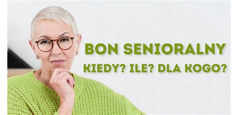Bon Senioralny Czym Jest I Komu Nale Si Bony Dla Senior W