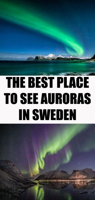 The Best Place To See Northern Lights In Sweden See The Northern