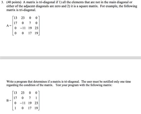 solved a matrix is tri diagonal if1 all the elements that
