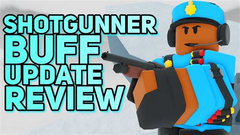 Shotgunner Buff Update Review Over Dps Best Overall Tower