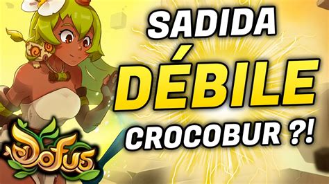 Nouveau Sadida Crocobur Full Cac D Bile Sur Dofus Youtube