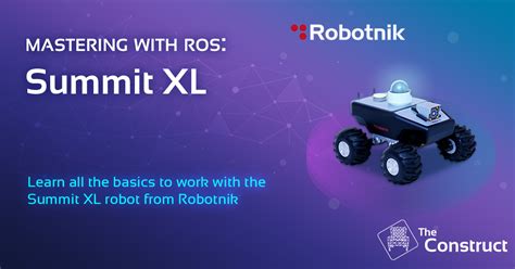 Mastering With Ros Summit Xl Mobile Robot The Construct