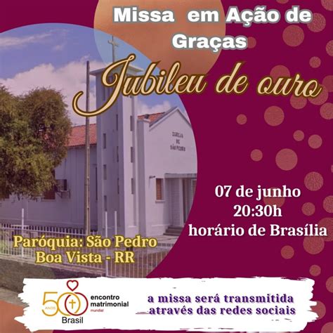 Missa Jubileu De Ouro Encontro Matrimonial Mundial