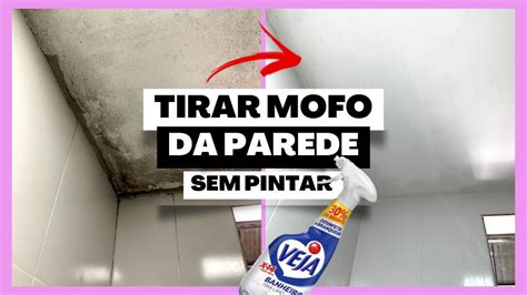 Tirar Mofo da Parede ou Teto Fácil e Rápido Veja YouTube