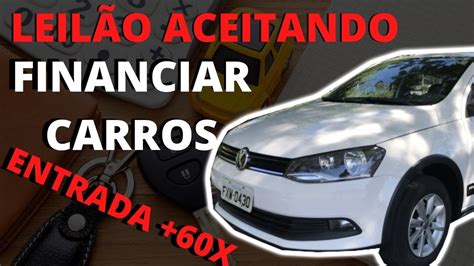 COMO FINANCIAR CARRO NO LEILÃO APRENDA passo a passo YouTube