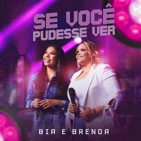 Se Você Pudesse Ver Single EP de Bia e Brenda LETRAS