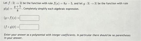 solved let f r→ r be the function with rule f x 8x 5