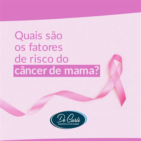 Conheça os fatores de risco do câncer de mama
