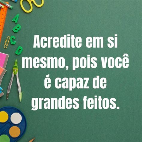 Frases de Incentivo para Alunos 50 opções motivadoras Galinhada do Bahia