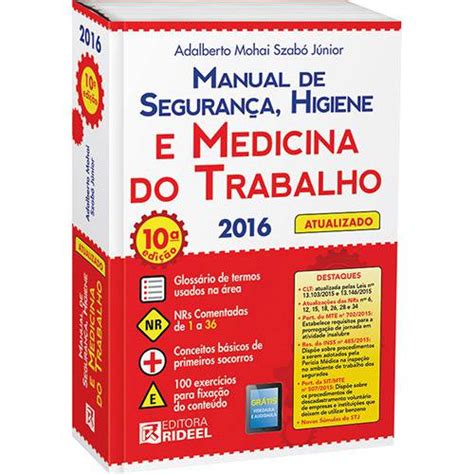 Tudo Sobre Livro Manual de Segurança Higiene e Medicina do Trabalho