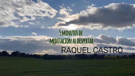 5 MINUTOS DE MEDITACION AL DESPERTAR YouTube