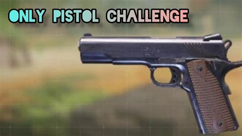 Codm Only Pistol Challenge Youtube