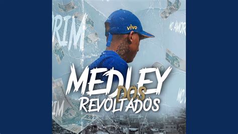 Medley Dos Revoltados YouTube