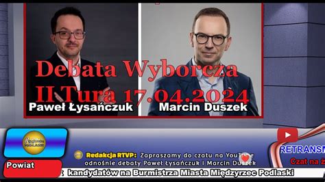 Debata wyborcza II Tura Łysańczuk Duszek kandydaci na Burmistrza
