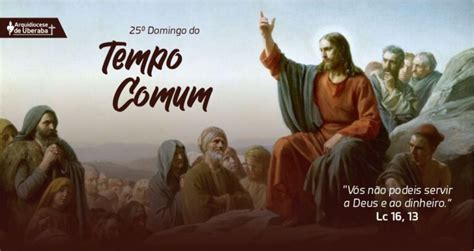 25º Domingo do Tempo Comum Arquidiocese de Uberaba