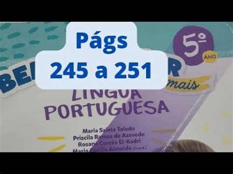 Bem me quer Mais Língua Portuguesa 5ano págs 245 a 251 Texto
