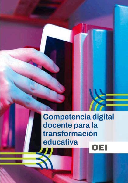 OEI Secretaría General Publicaciones Competencia digital docente
