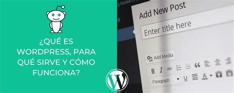 Qué es WordPress Para qué sirve y Cómo funciona 2024