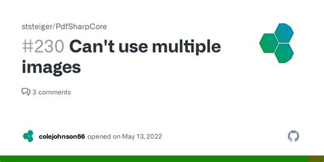 can t use multiple images · issue 230 · ststeiger pdfsharpcore · github