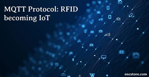 Mqtt Protocol Rfid Becoming Iot