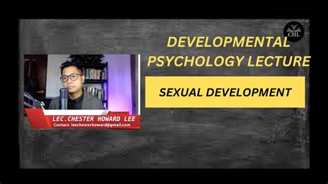 developmental psychology lecture sexual development youtube