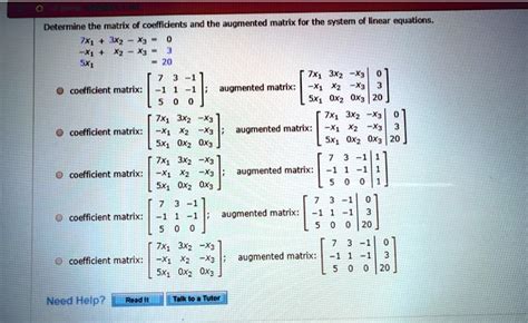 solved determine the matrix of coefficients and the augmented matrix for the system of linear