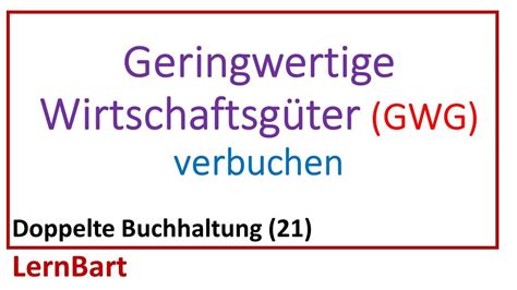 Geringwertige Wirtschaftsgüter GWG verbuchen Doppelte Buchhaltung