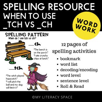 CH Vs TCH Spelling Pattern Activities By Hanna Stroud My Literacy Space