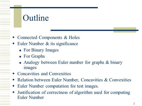 1 euler number computation by kishore kulkarni under the guidance of dr longin jan latecki