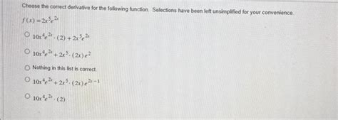 solved choose the correct derivative for the following