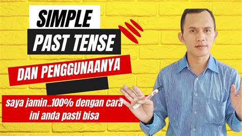 Cara Mudah Belajar Simple Past Tense Dan Penggunaanya Dalam Bahasa