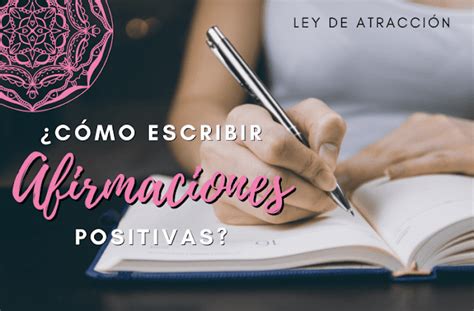 CÓMO HACER AFIRMACIONES POSITIVAS PARA LA LEY DE ATRACCIÓN